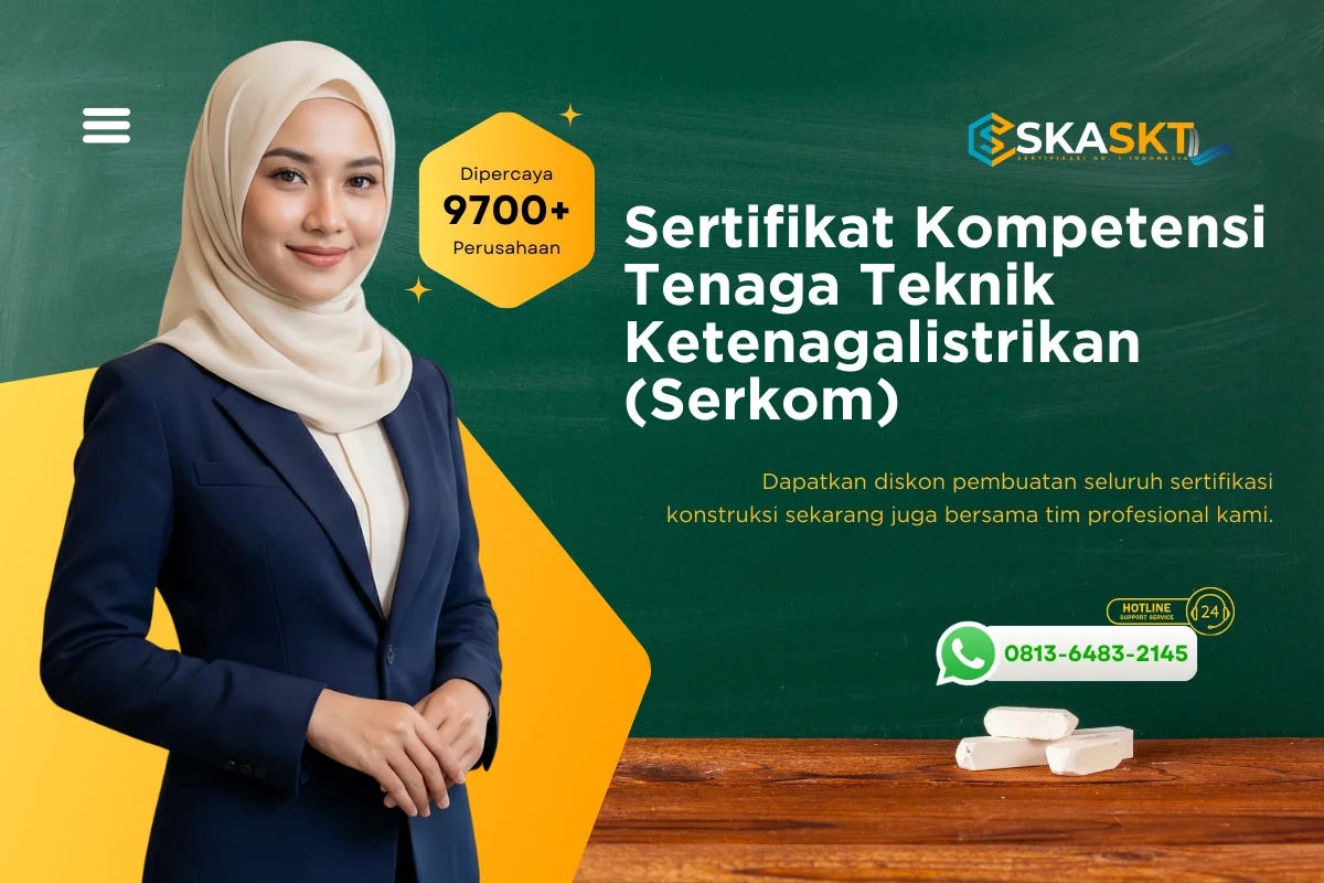Sertifikat Kompetensi Tenaga Teknik Ketenagalistrikan (Serkom)
